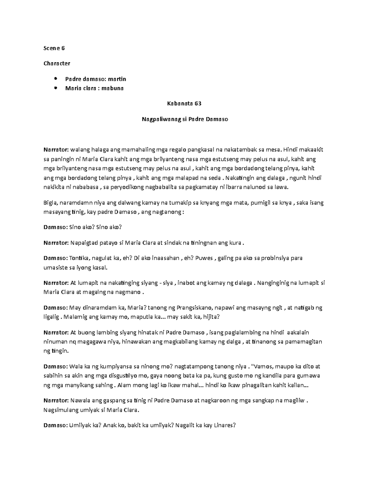 Scene 6 - Script 6 - Scene 6 Character Padre damaso: martin Maria clara ...