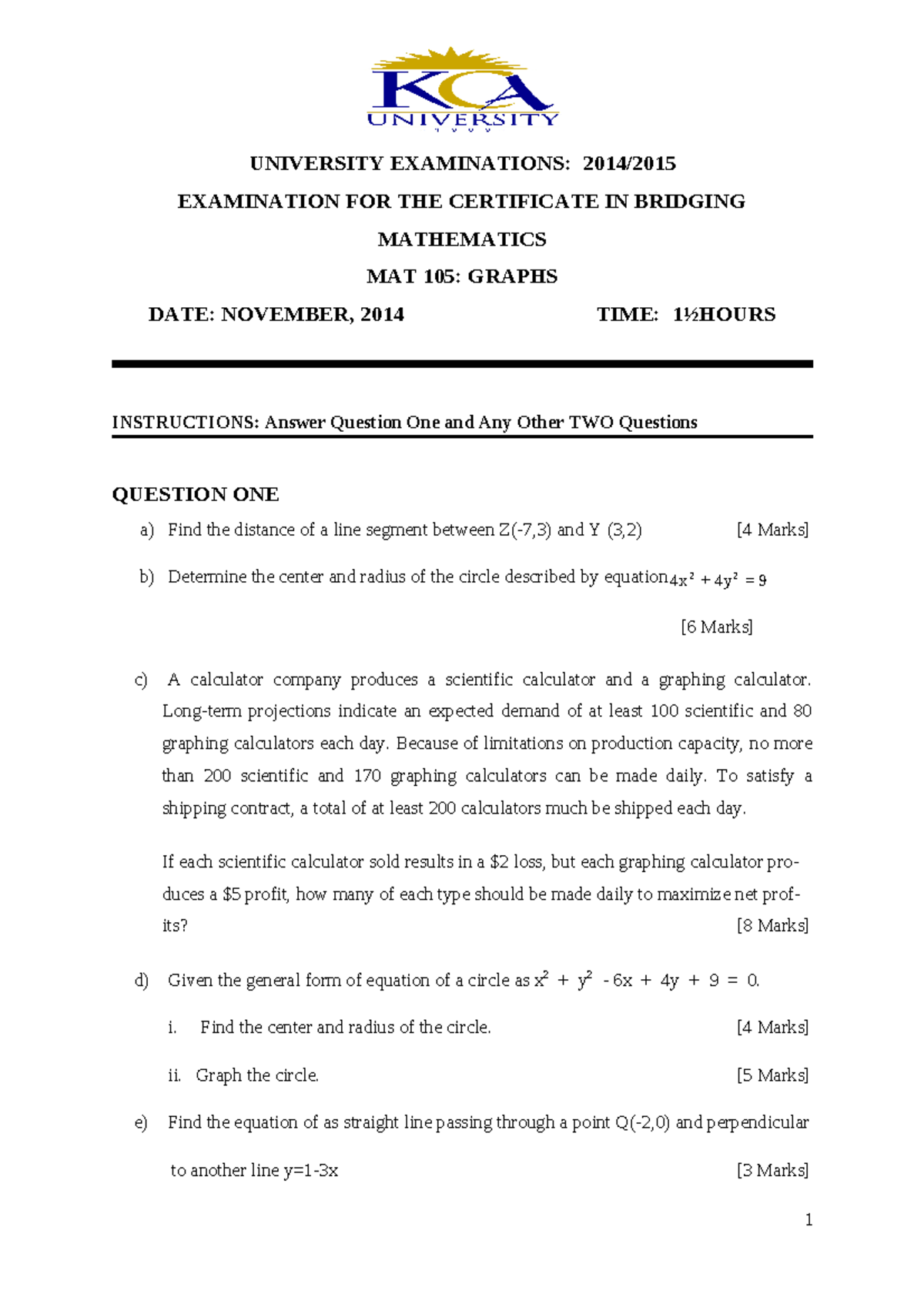MAT 105 Graphs - UNIVERSITY EXAMINATIONS: 2014/ EXAMINATION FOR THE ...