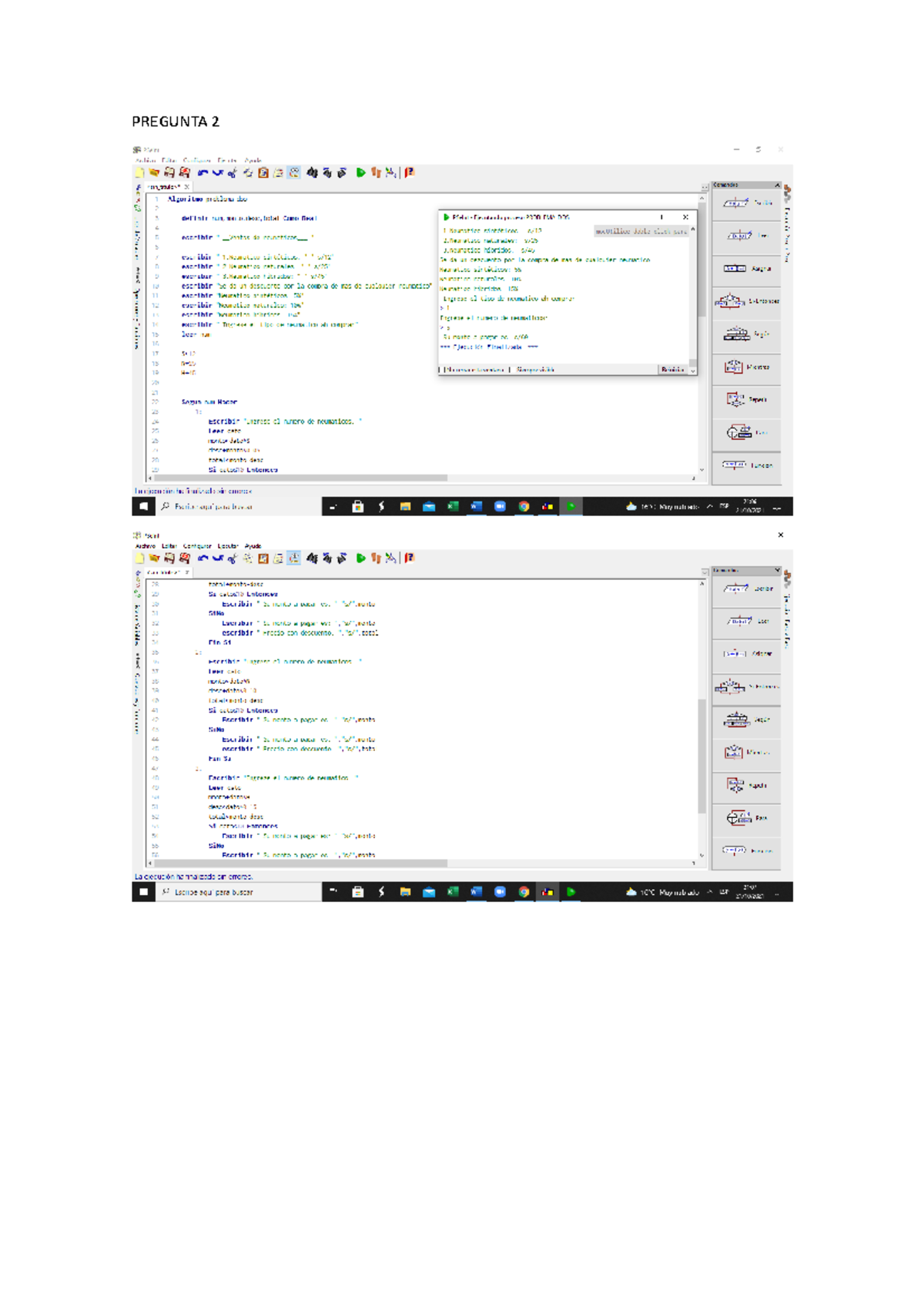 Pregunta 2 Algoritmo- Principios de algoritmos - PREGUNTA Algoritmo problema_dos definir - Studocu