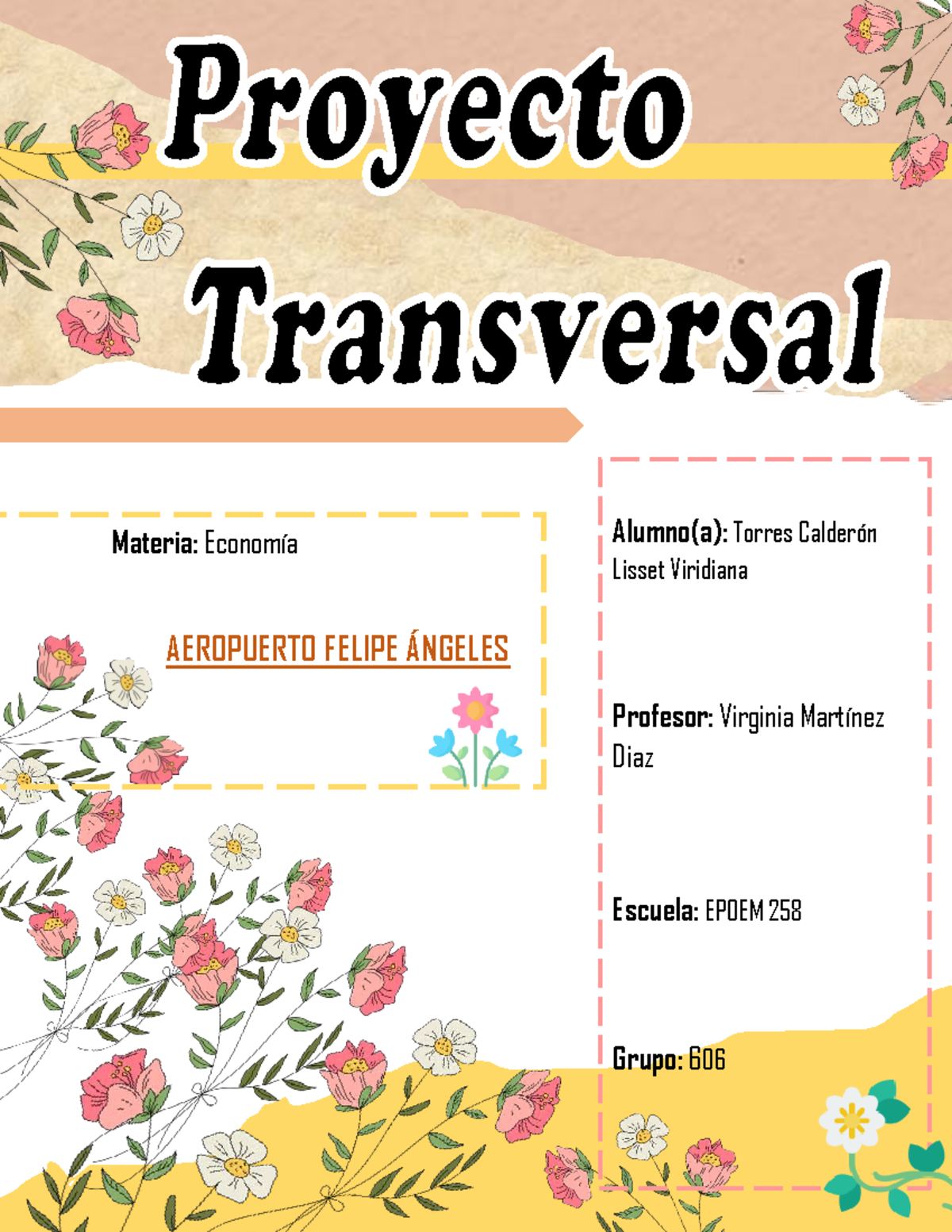 Proyecto Transversal Torres Lisset 606 - Alumno(a): Torres CalderÛn ...