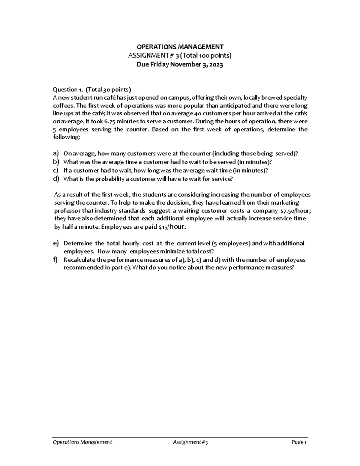 Assign 3 Fall 2023 - Operations Management Assignment # 3 Page 1 OPERATIONS MANAGEMENT ...