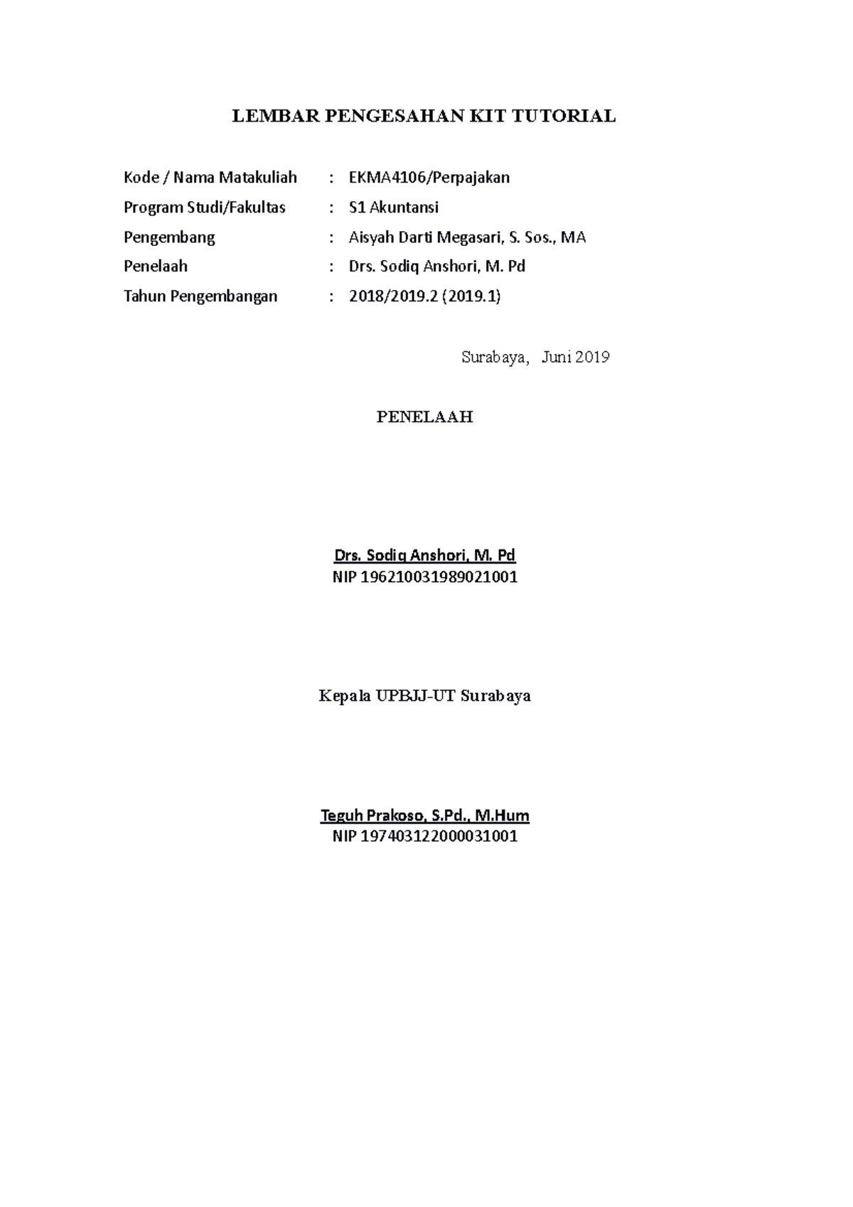 Ratsat Perpajakan EKMA4106 - LEMBAR PENGESAHAN KIT TUTORIAL Kode / Nama ...