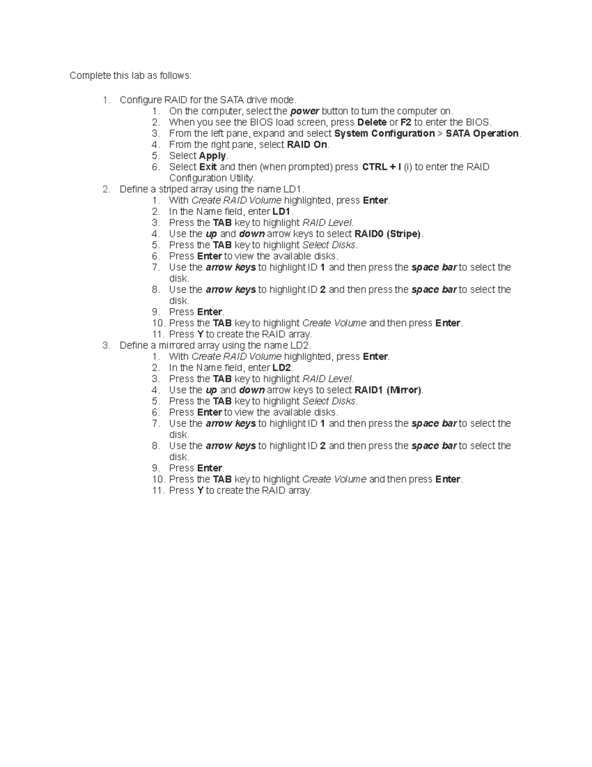 6.2.3 Prepare Disks for Installation - Complete this lab as follows ...