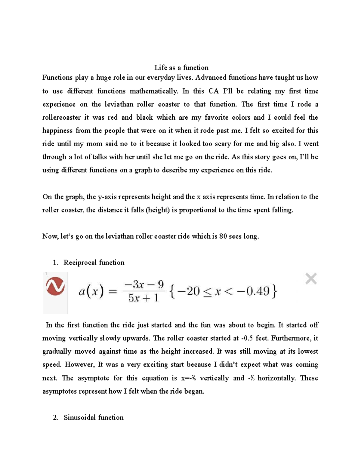 Calculus - Life as a Function - Life as a function Functions play a ...