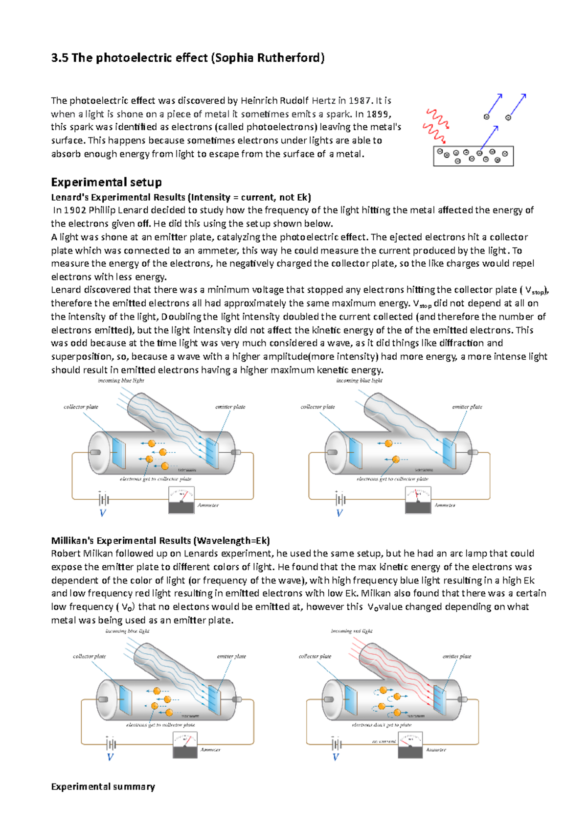 Photoelectric effect - It is when a light is shone on a piece of metal ...
