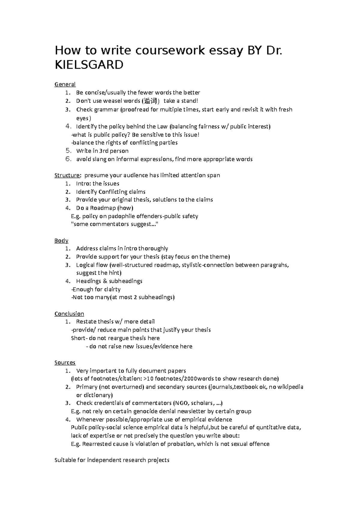 How to write coursework essay BY Dr - KIELSGARD General 1. Be concise ...