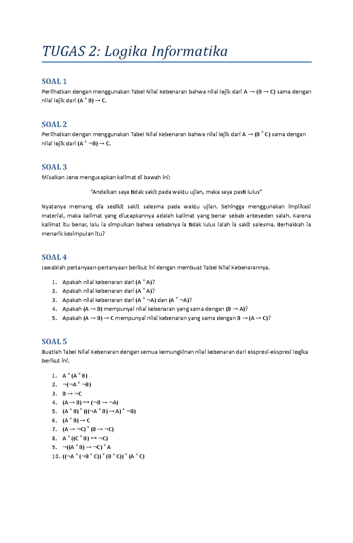 Tugas 2 Logika Informatika - TUGAS 2: Logika Informatika SOAL 1 ...