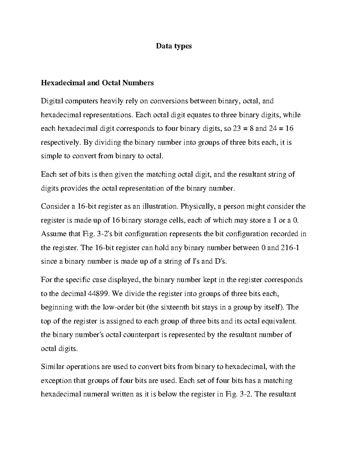 Data types - Data types Hexadecimal and Octal Numbers Digital computers ...