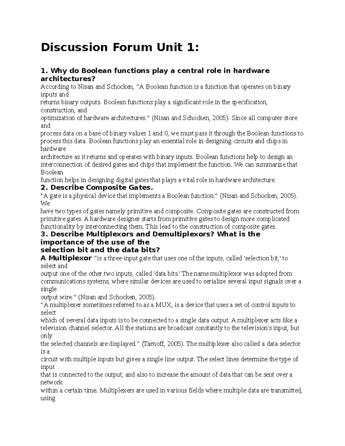 CS1104 Discussion Forum Unit1 - Discussion Forum Unit 1: 1. Why do Boolean functions play a ...