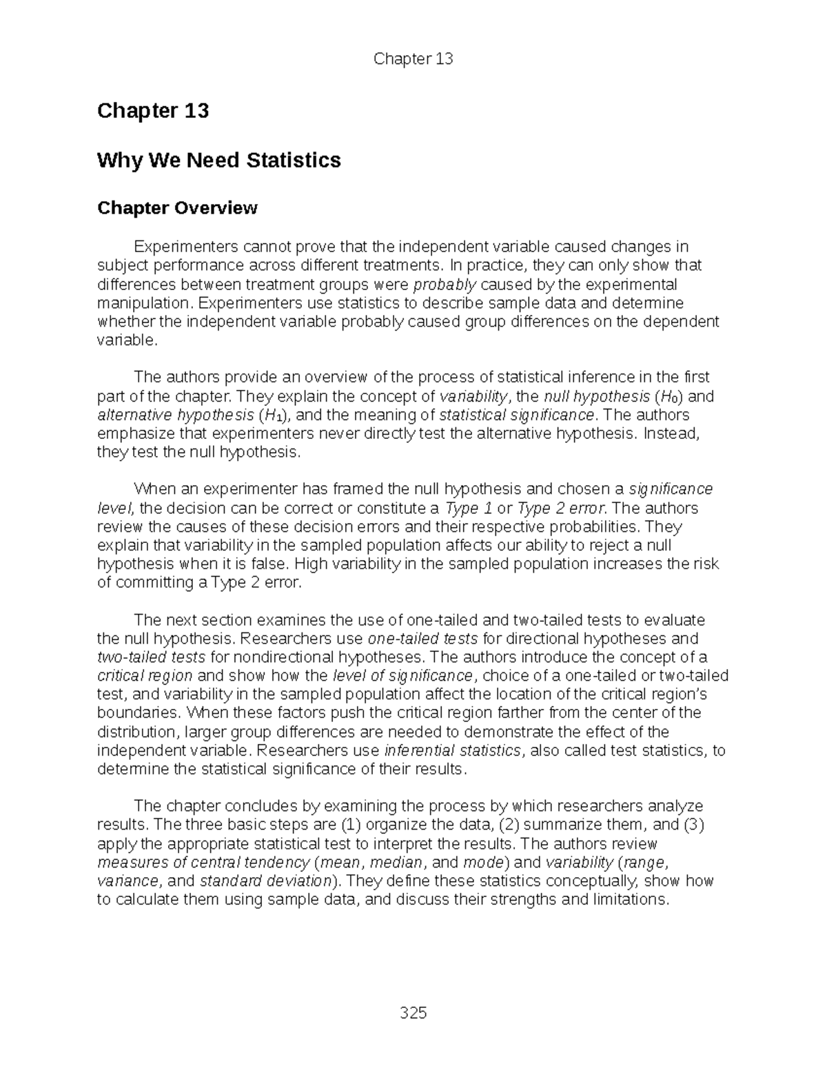 Chapter-13 - Chapter 13 Why We Need Statistics Chapter Overview Experimenters cannot prove that ...