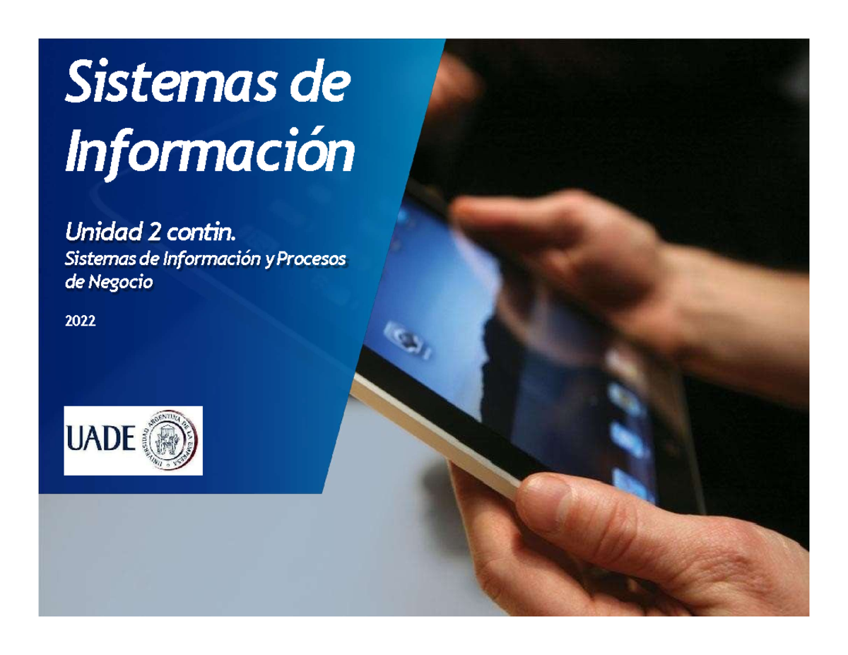 Clase 3 parte A - RESUMEN C3 - Sistemas de Información Unidad 2 contin ...