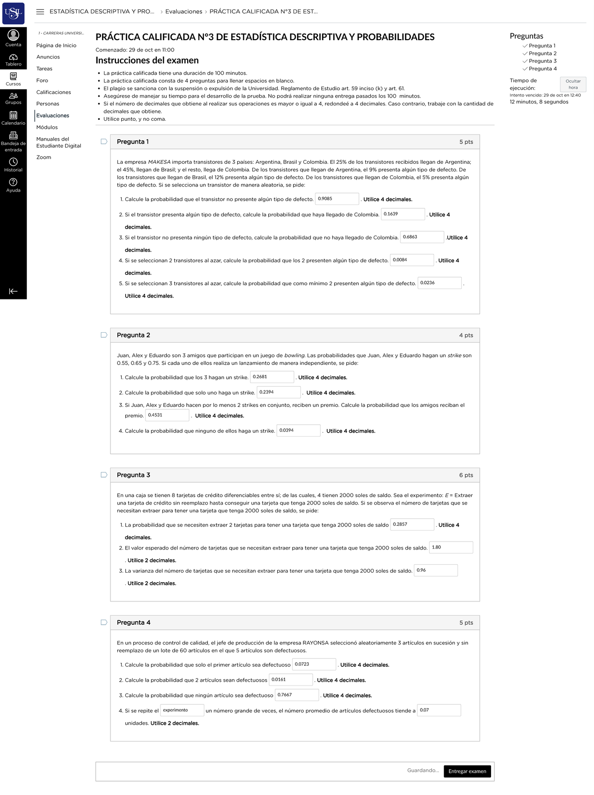 Examen Practica Calificada N3 DE Estadistica Descriptiva Y Probabilidades - ESTADÍSTICA - Studocu