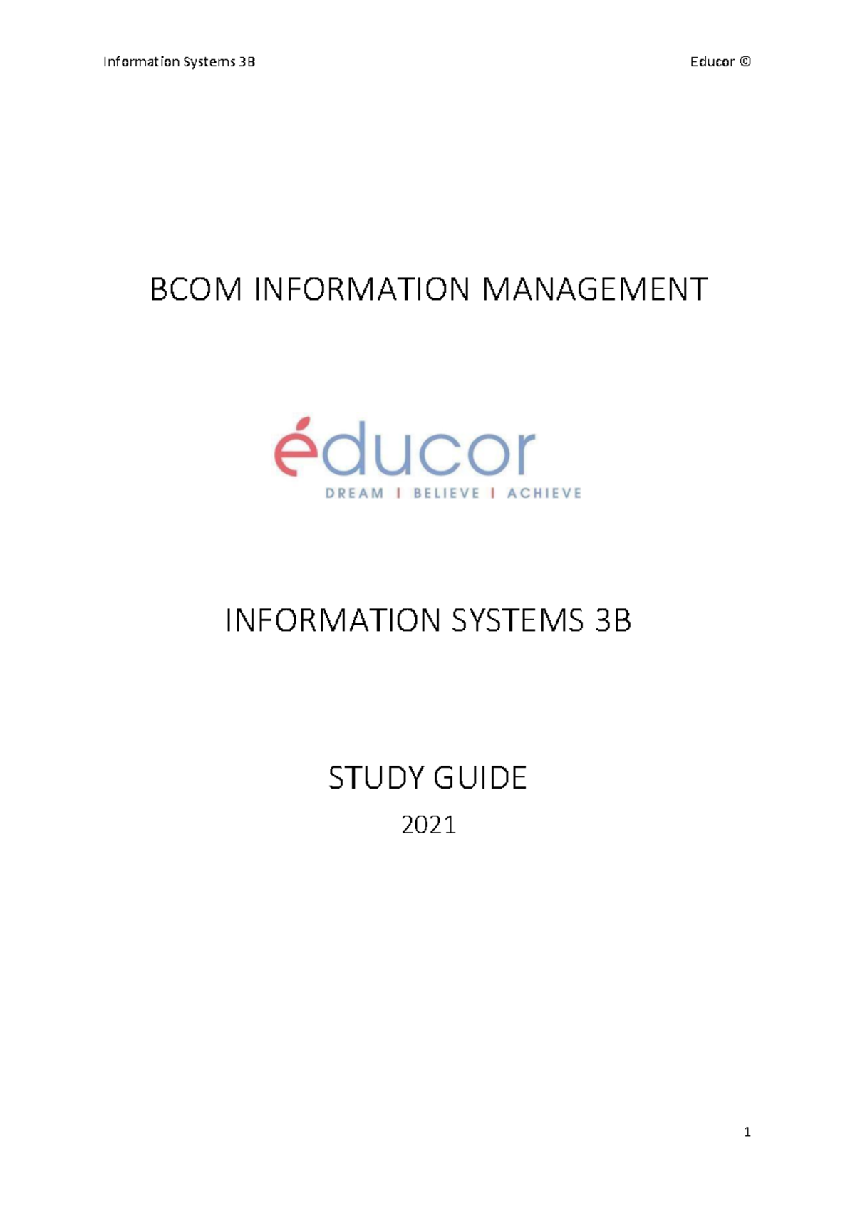 IS 3B Study Guide - BCOM INFORMATION MANAGEMENT INFORMATION SYSTEMS 3B ...