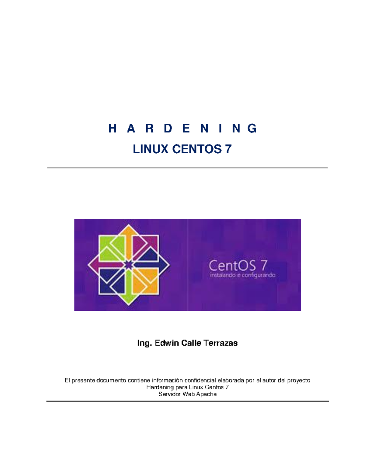 Hardening Centos - Materia Redes 1 - H A R D E N I N G LINUX CENTOS 7 ...