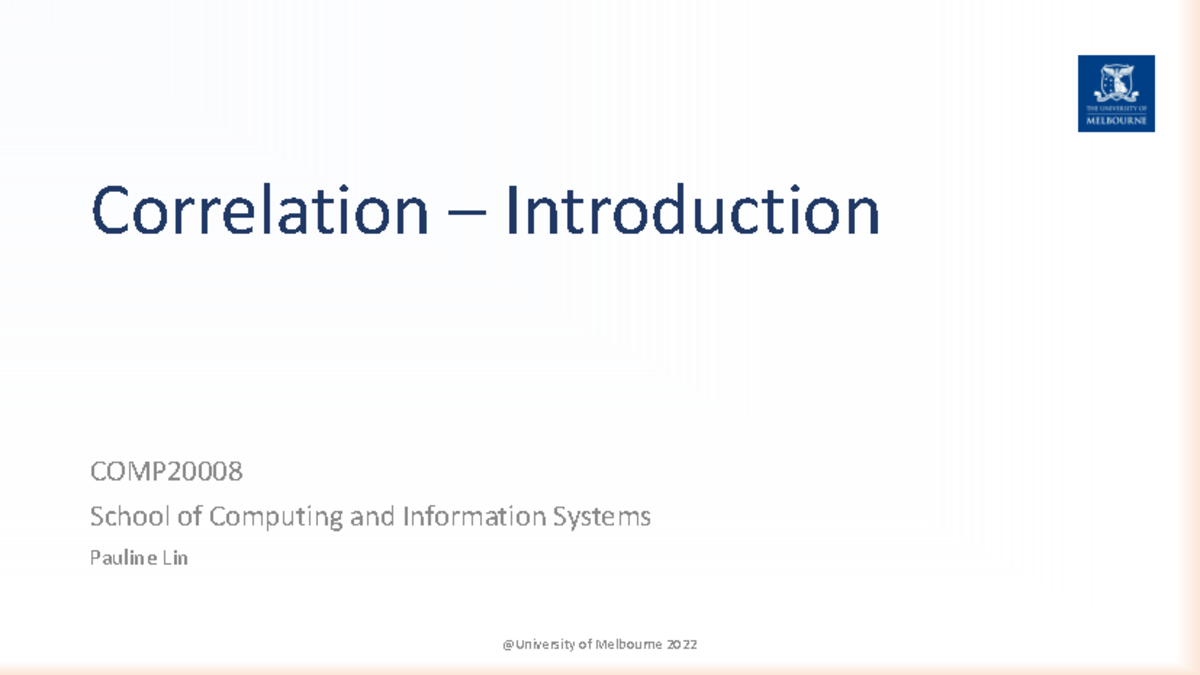 6 Correlation - Lectures slide notes from sem 1 - Correlation ...