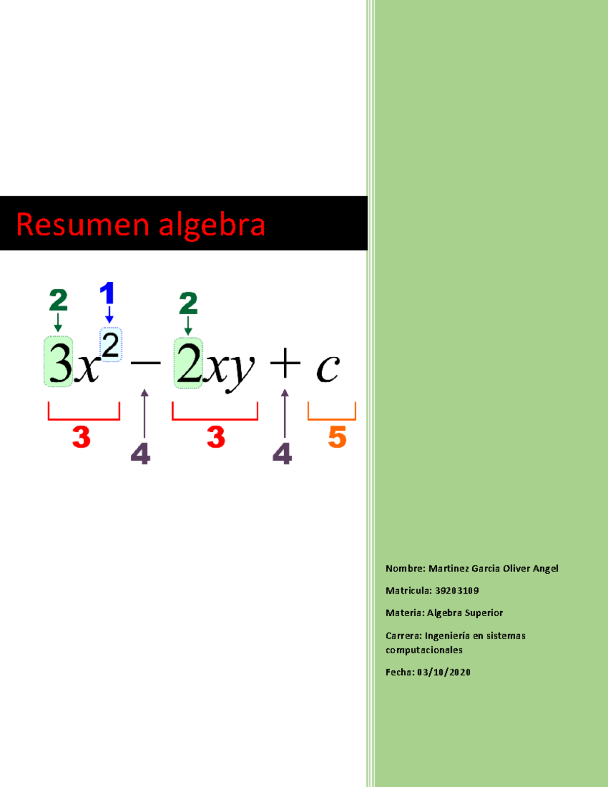Resumen algebra - Resumen algebra Nombre: Martinez Garcia Oliver Angel ...