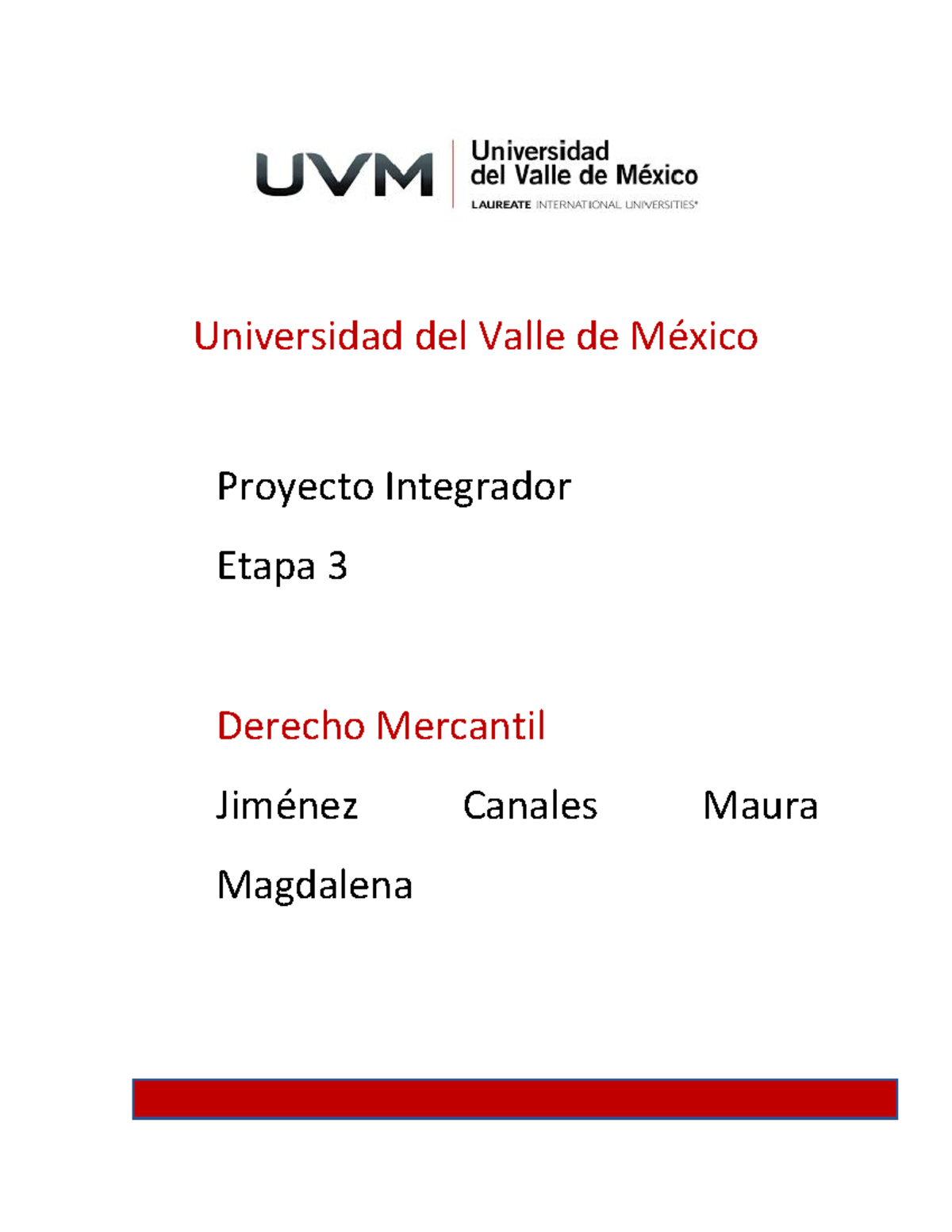 Proyecto Integrador Etapa 3 Derecho Mercantil - Universidad del Valle de México Proyecto ...