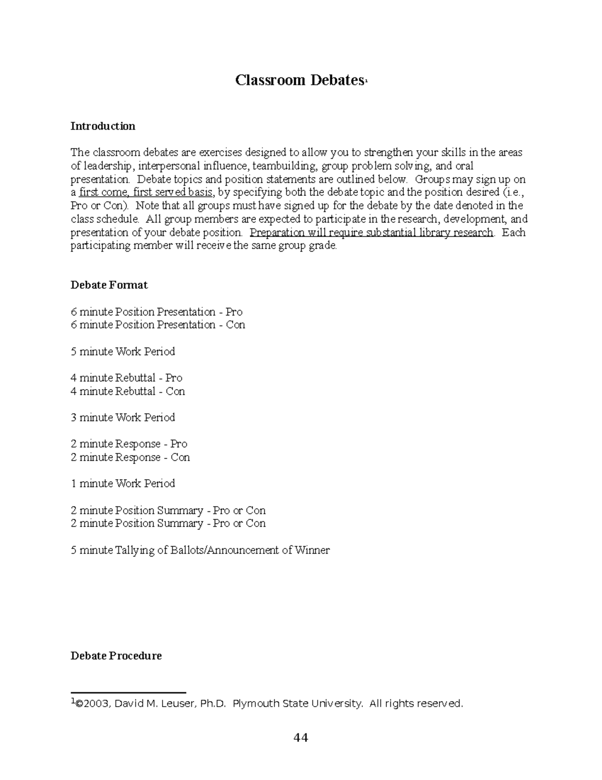 Debates - Classroom Debates 1 Introduction The classroom debates are ...