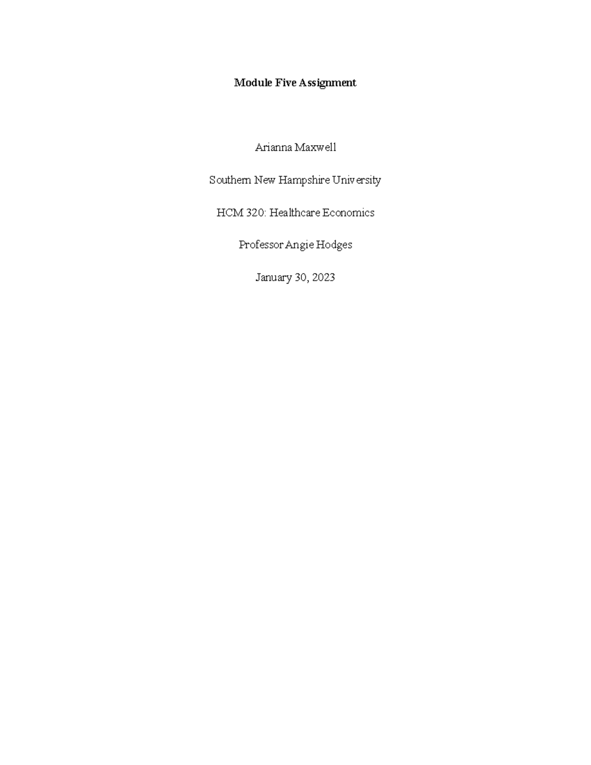 5-1 Journal- Healthcare Versus Sick Care - Module Five Assignment ...