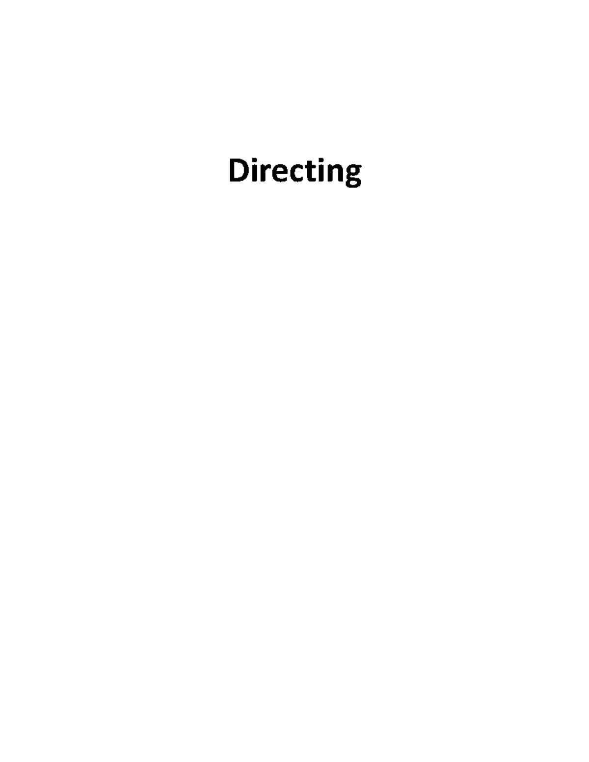 Directing - Directing Directing refers to a process or technique of ...