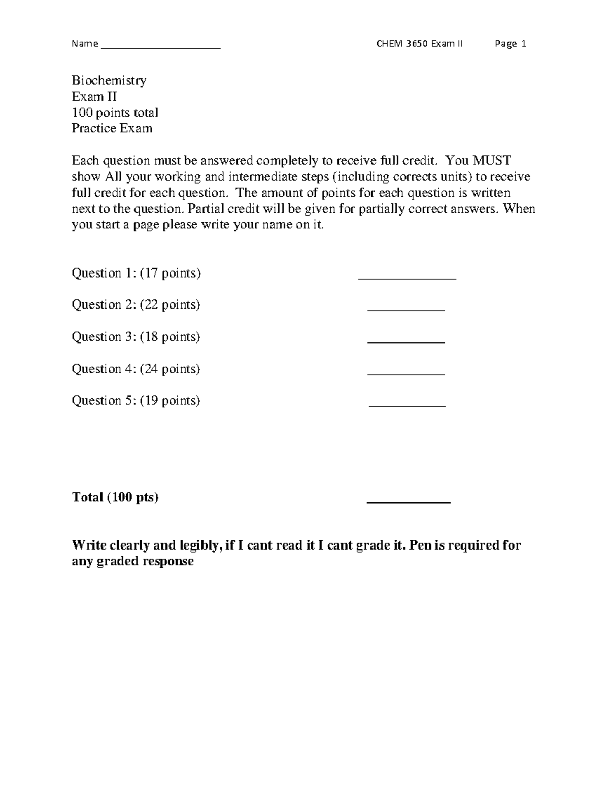Chem 3650 Exam II Practice exam - Biochemistry Exam II 100 points total ...