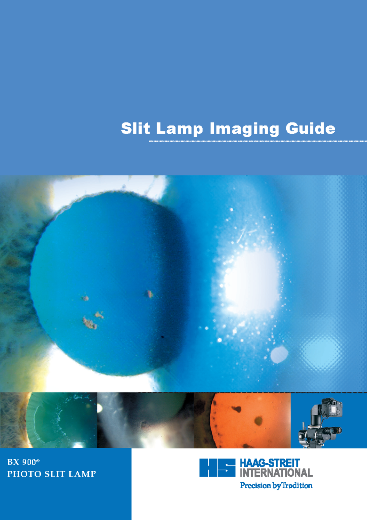BX900-Photo-guide 2 - ......... - BX 900 ® PHOTO SLIT LAMP Slit Lamp ...
