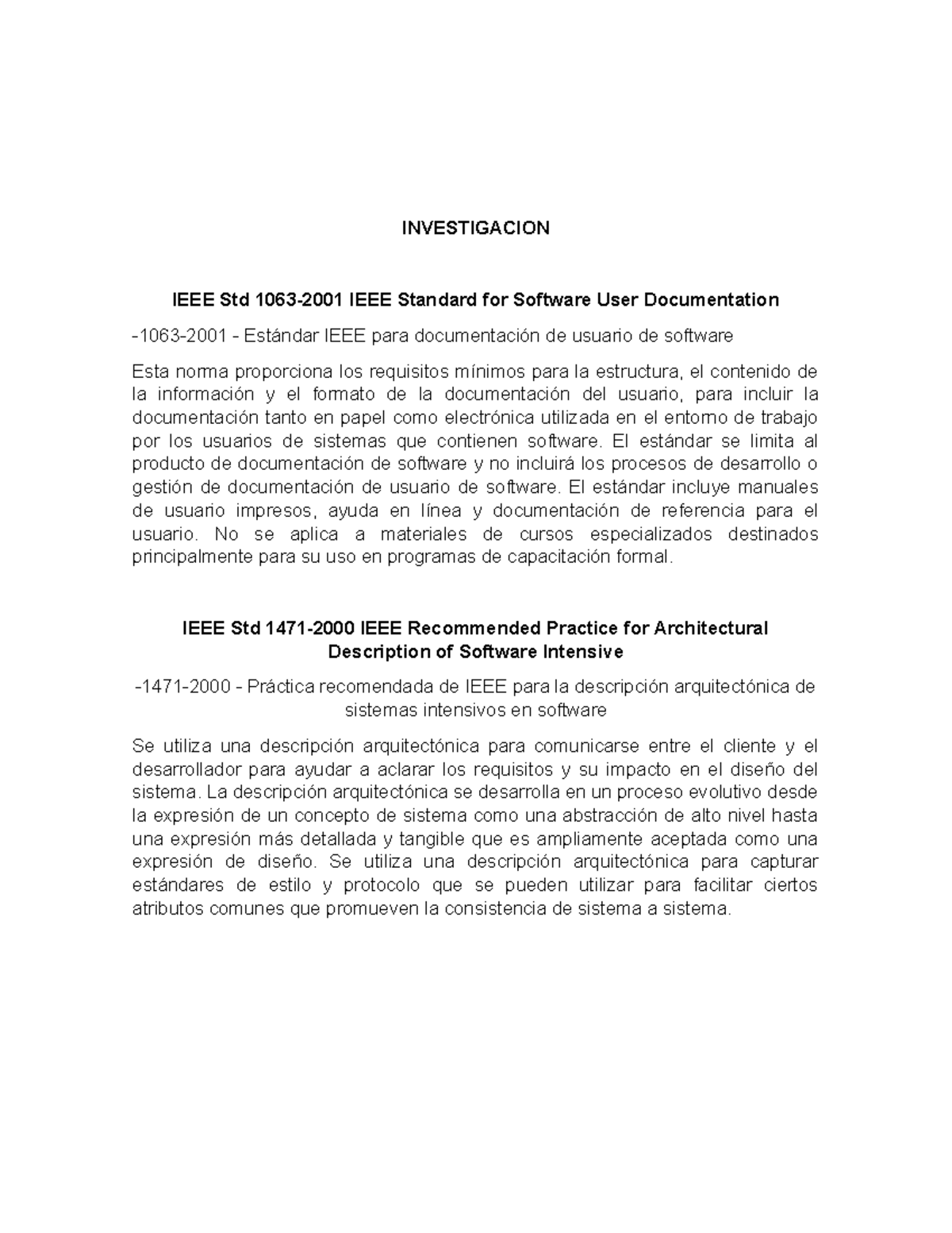 Investigacion - INVESTIGACION IEEE Std 1063-2001 IEEE Standard for Software User Documentation ...