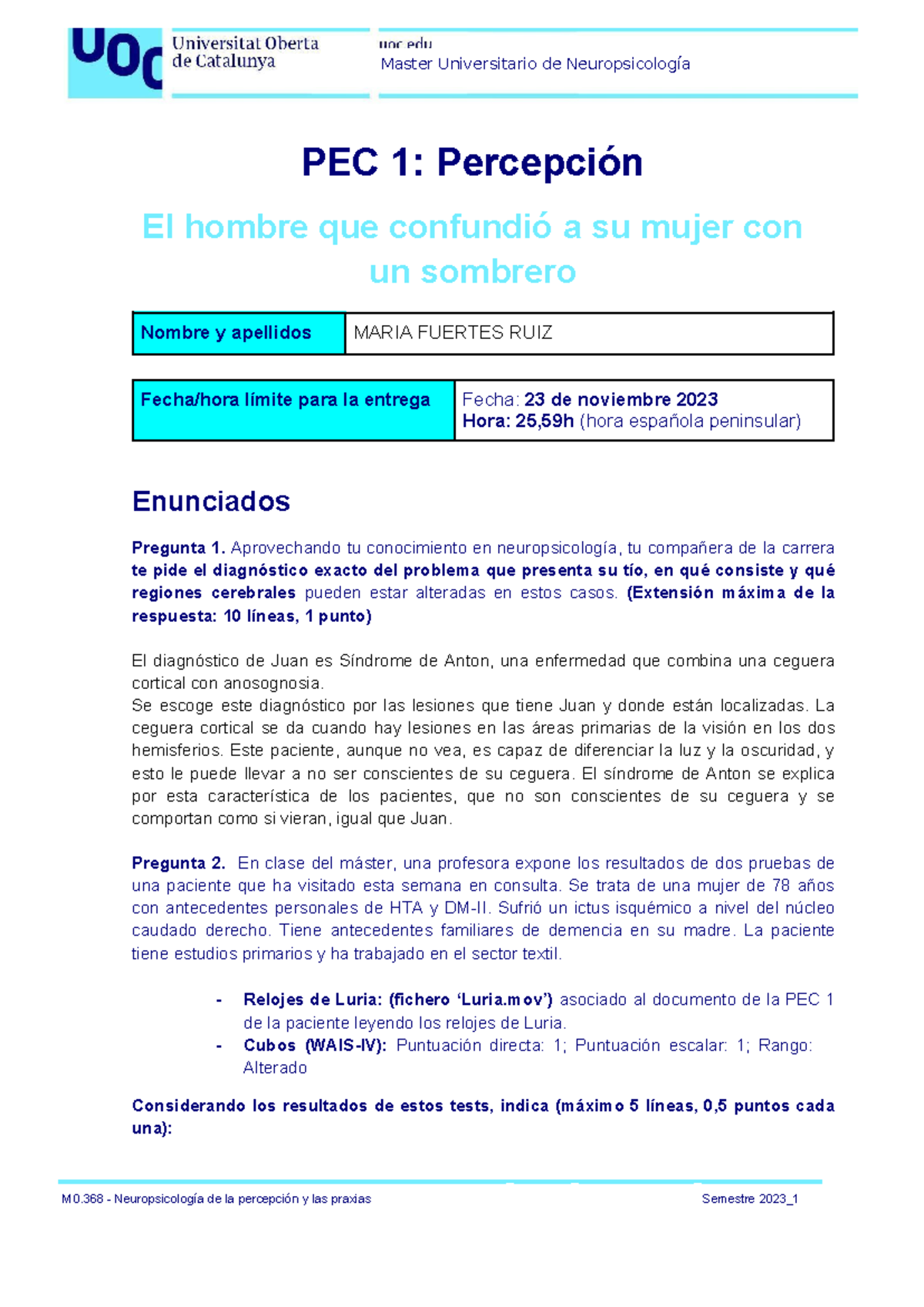 M0.368 20231 PEC1 Hoja de respuestas - PEC 1: Percepción El hombre que confundió a su mujer con ...