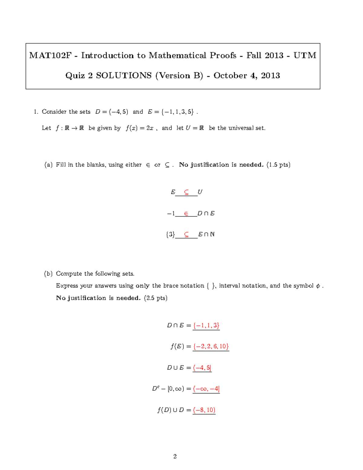 Quiz2b sol - Quiz - MAT102F - Introduction to Mathematical Proofs - Fall 2013 - UTM Quiz 2 ...