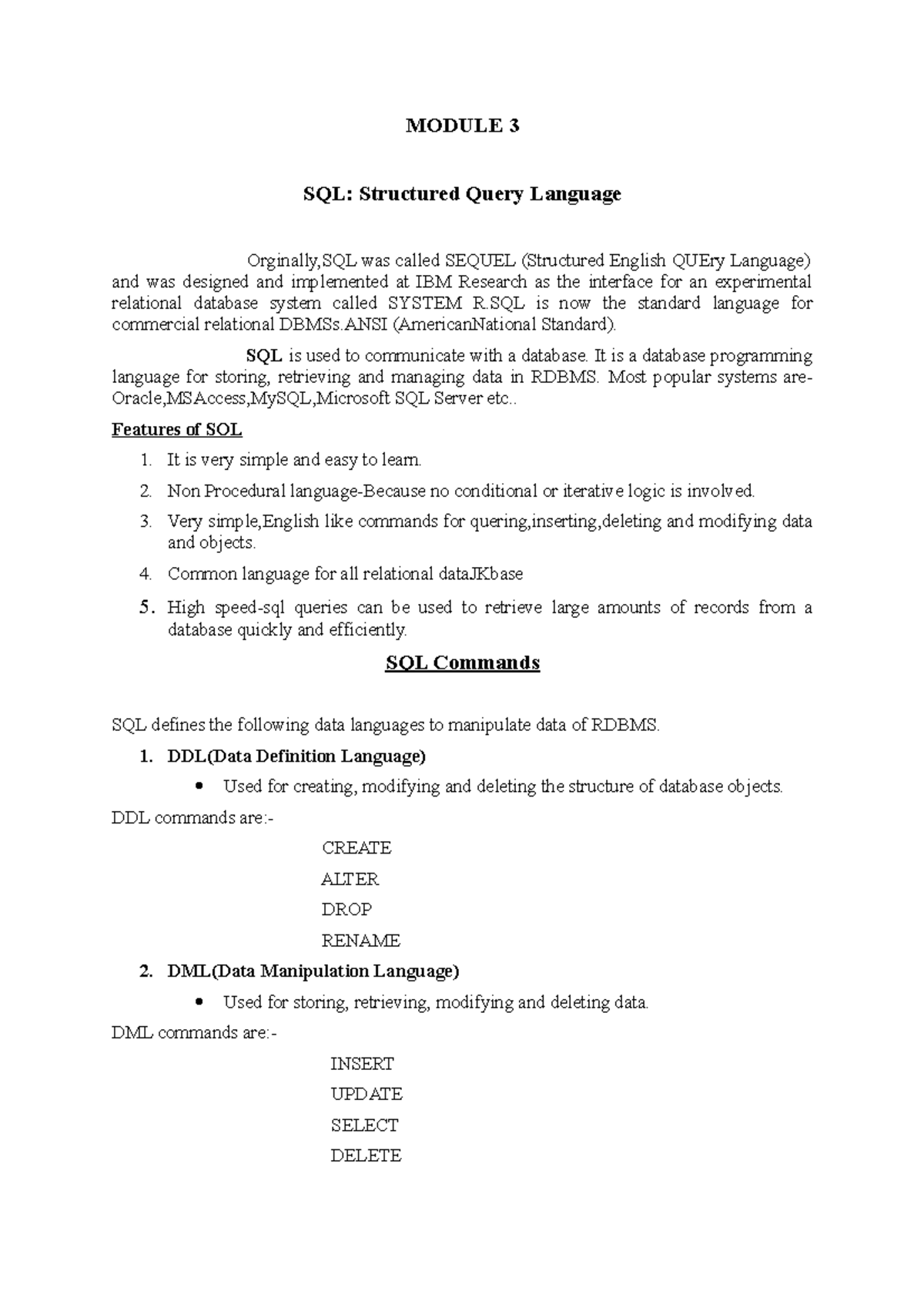 Module 3 - fefff - MODULE 3 SQL: Structured Query Language Orginally,SQL was called SEQUEL - Studocu