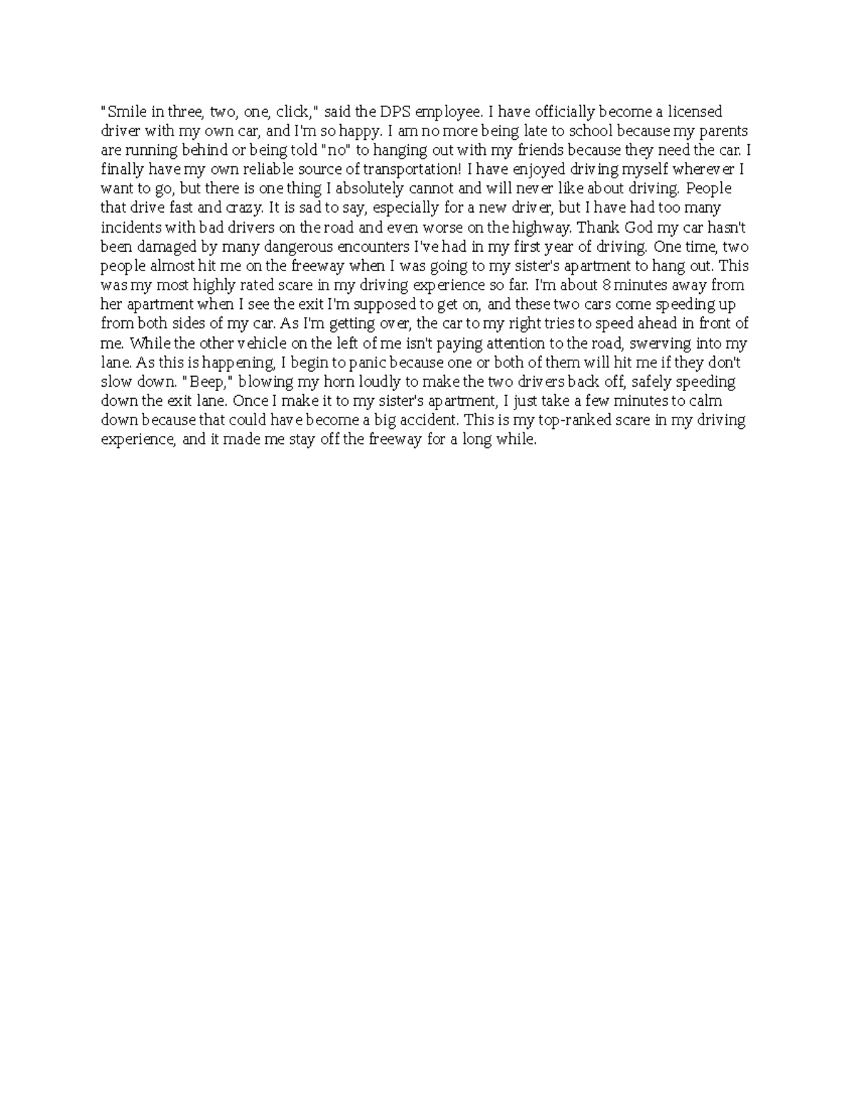 Mini personal essay - "Smile in three, two, one, click," said the DPS ...