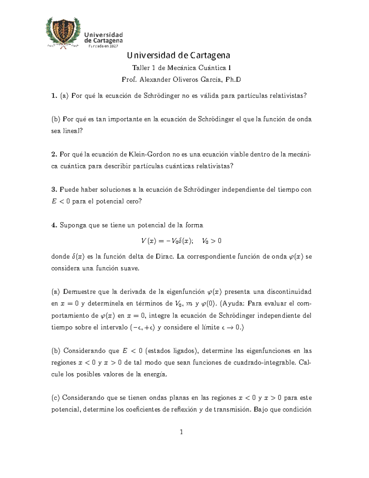 Cuantica taller 1 2018 - U niv ersidad de C artagena Prof. Alexander ...