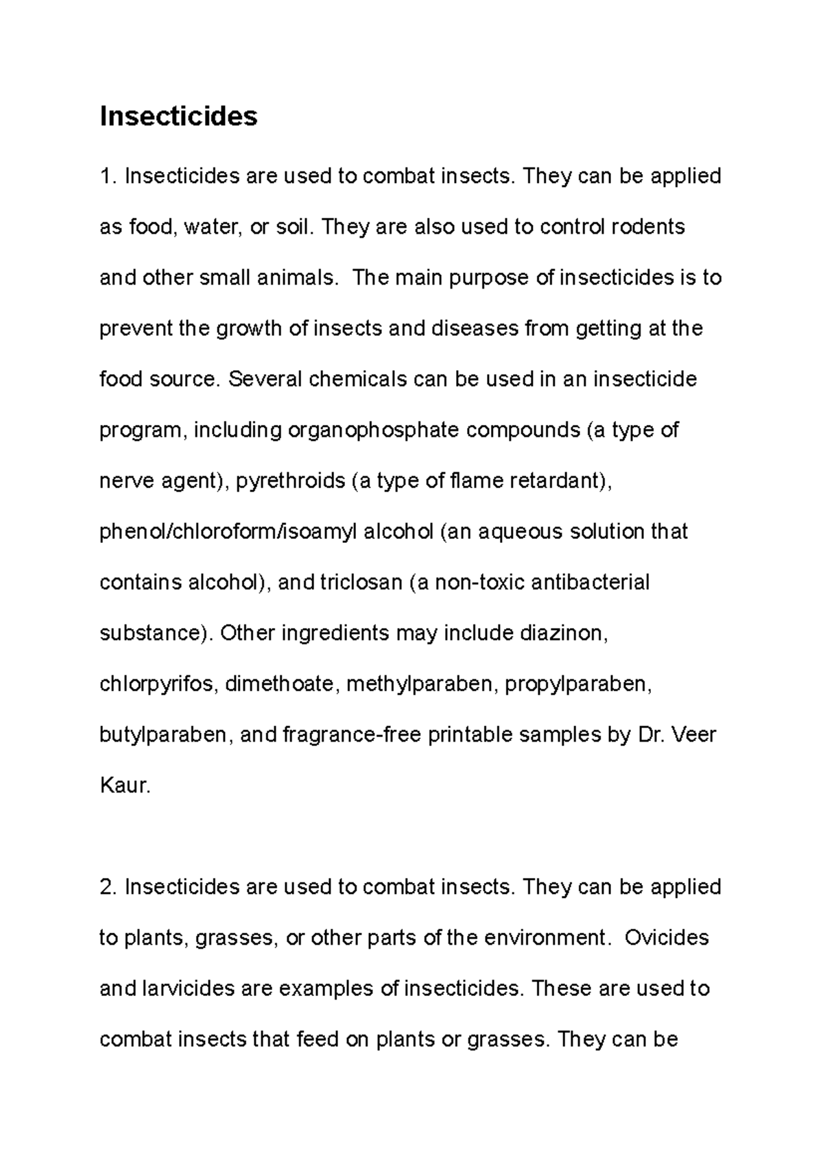 Insecticides - Notes - Insecticides Insecticides are used to combat ...