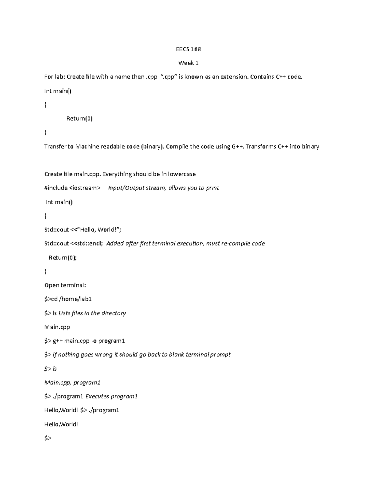 Notes - EECS 168 Week 1 For lab: Create file with a name then .cpp ...