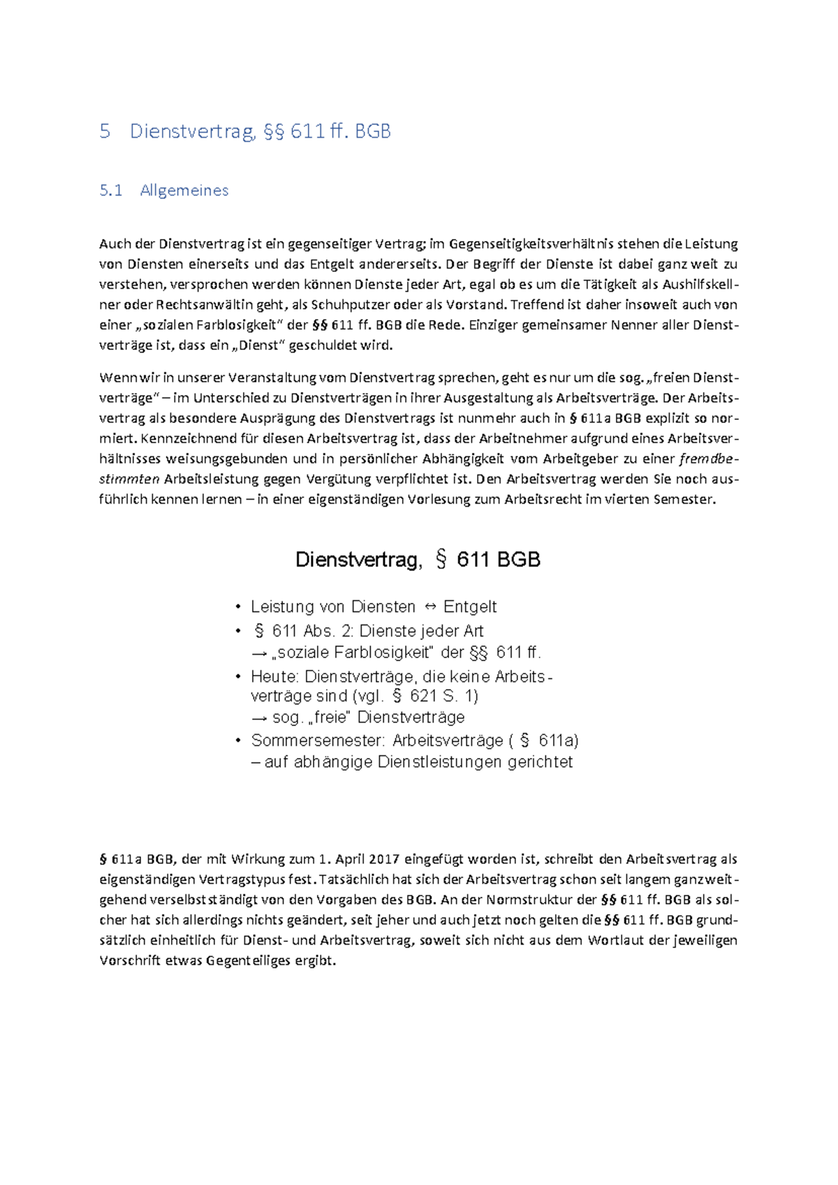 Skript nach LV 04 Dienstvertrag - 5 Dienstvertrag, §§ 611 ff. BGB 5 Allgemeines Auch der - Studocu