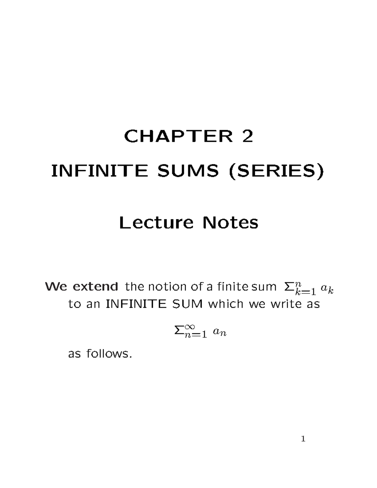 Ch2slides Notes Chapter 2 Infinite Sums Series Lecture Notes We Extend The Notion Of A