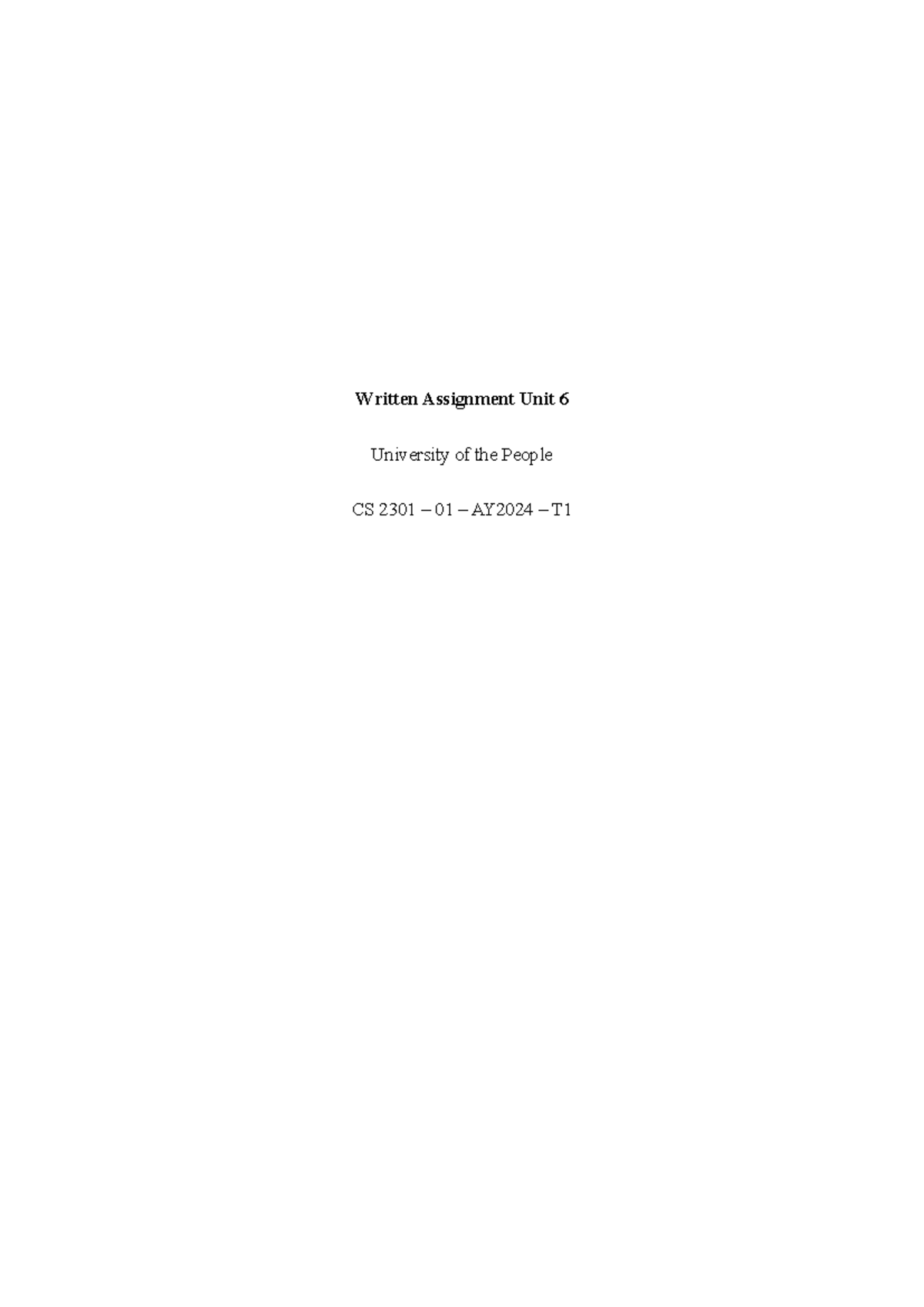 Cs 2301 Written Assignment Unit 6 Written Assignment Unit 6 University Of The People Cs 2301