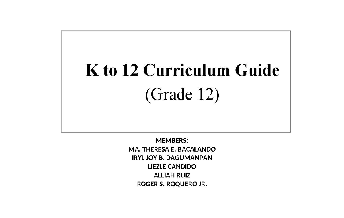 CG-Grade-12 - Making a curriculum guide - MEMBERS: MA. THERESA E ...