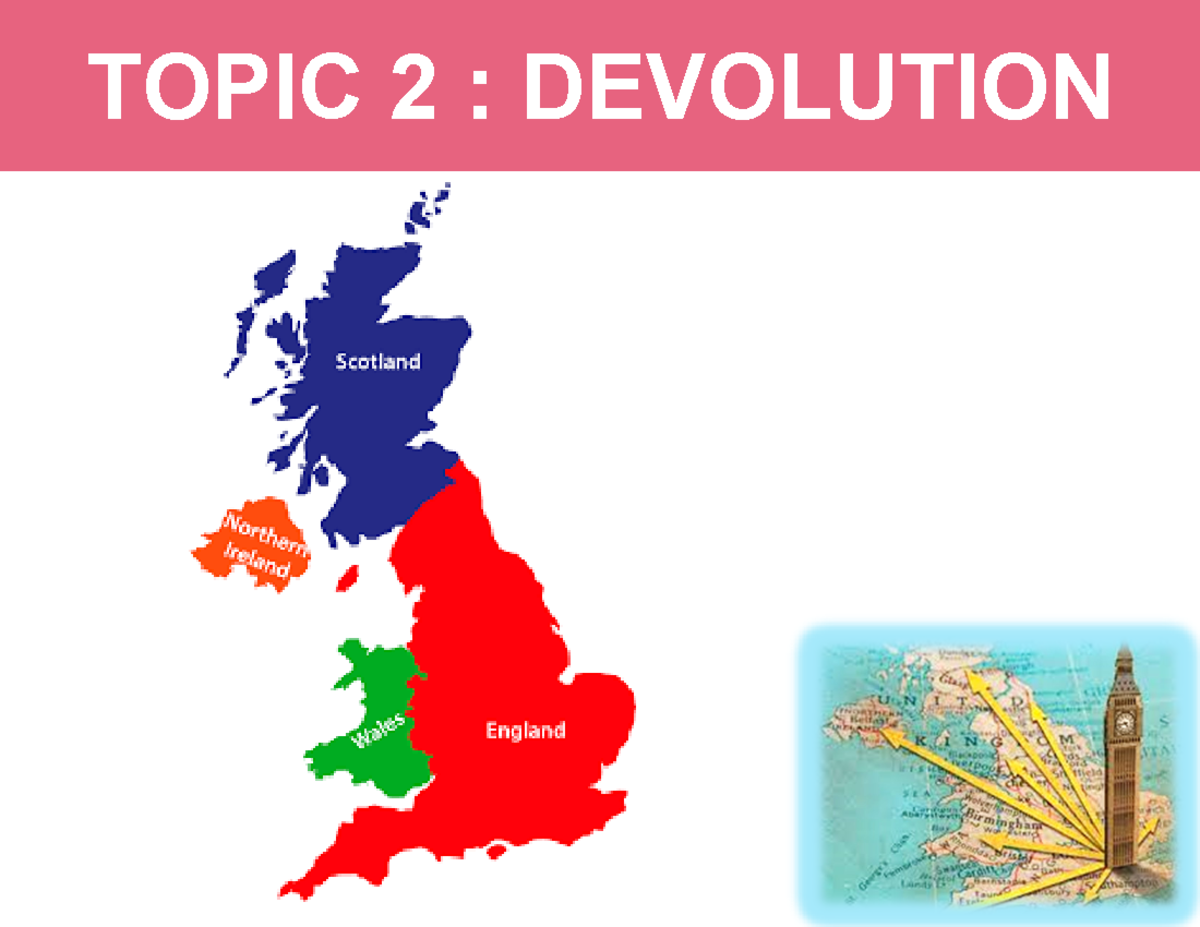 2. Devolution SPA f3ae02af11a99cdc0ad75ba825e3d51a edited 2 - TOPIC 2 : DEVOLUTION Now what ...