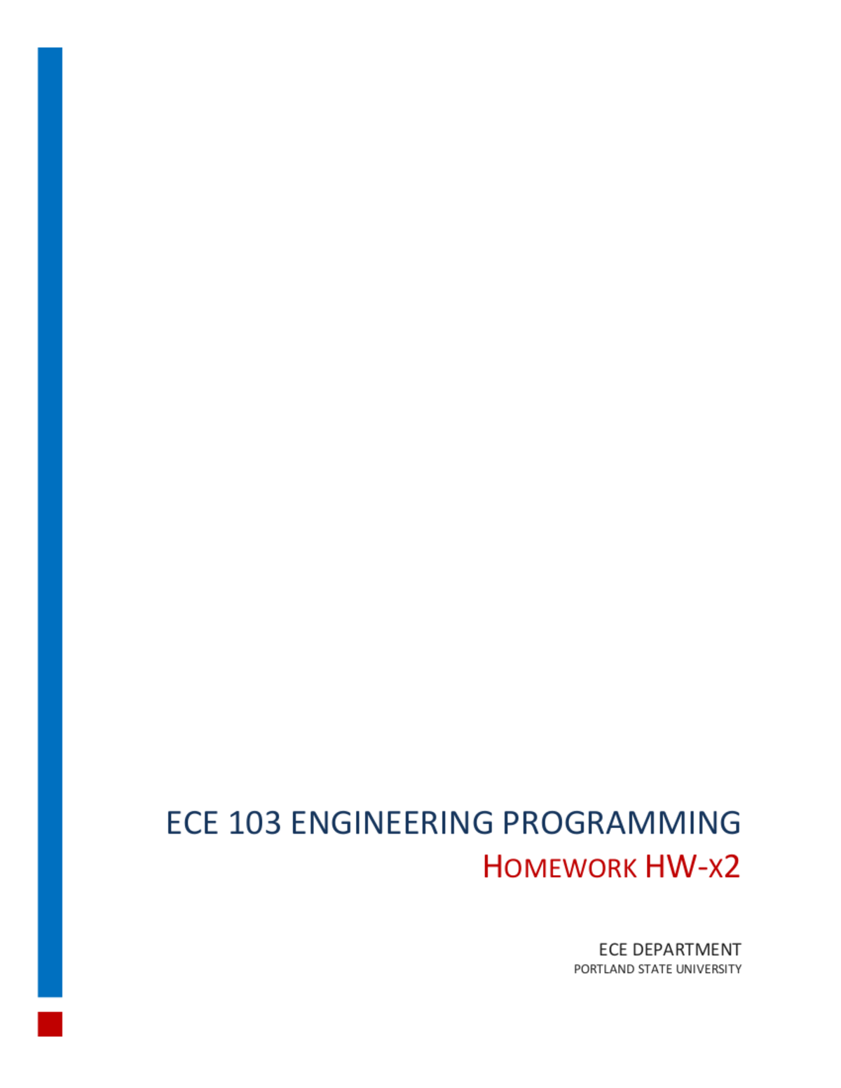 ECE103 HW-x2 Summer 2017 - ECE 103 ENGINEERING PROGRAMMING HOMEWORK ECE ...