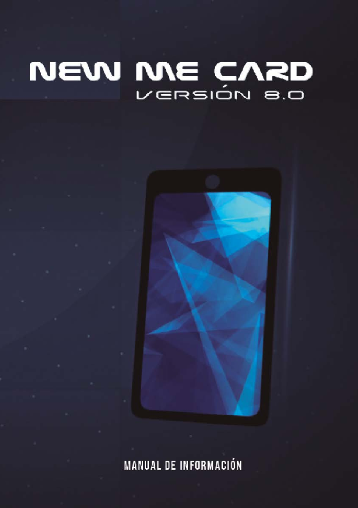 Manual-Nume-Now-8.0-Espanol-1 - Q U É E S ¿Qué es New Me Card? ¿Que NO ...
