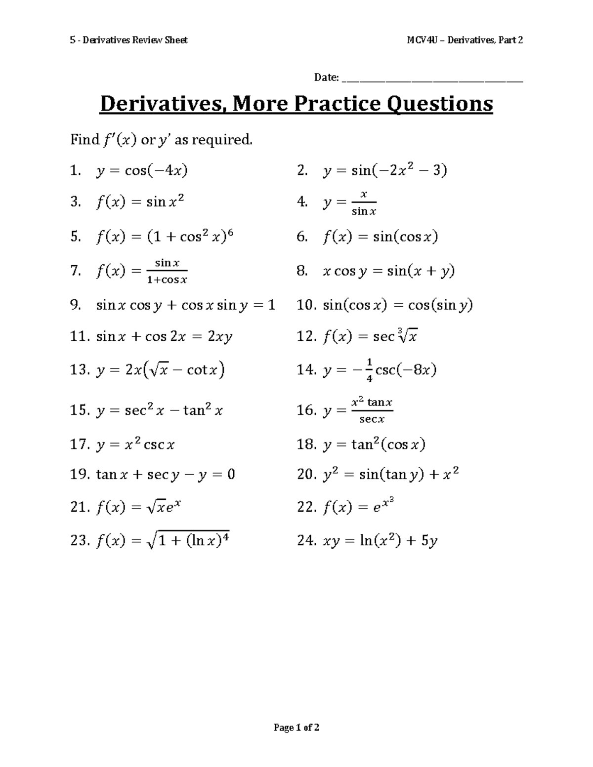 05 - Derivatives Review Sheet - = cos −4 2. = sin −2 − 3 = sin 4. = 5 ...