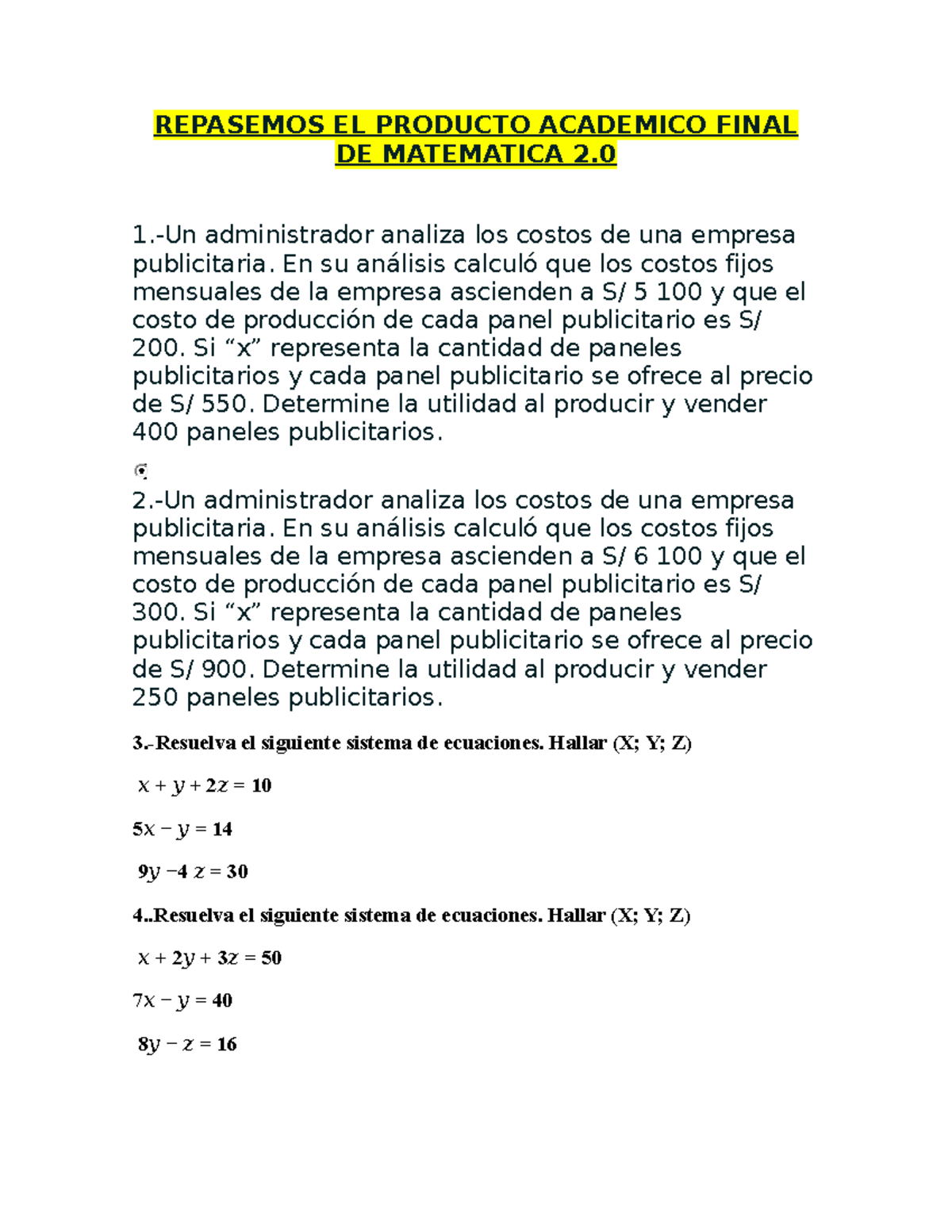 Repaso Examen Final Matematica 2 - REPASEMOS EL PRODUCTO ACADEMICO FINAL DE MATEMATICA 2. 1.-Un ...