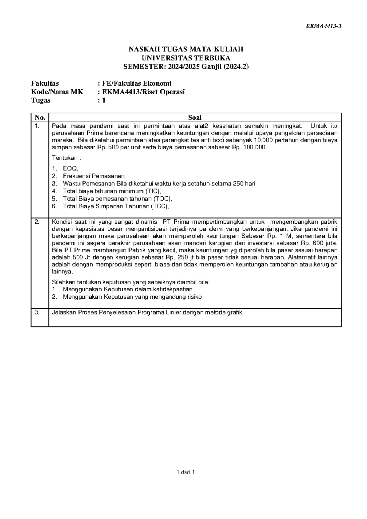 6. soal Riset Operasi ekma4413 tmk1 3 - EKMA4413- 3 1 dari 1 NASKAH TUGAS MATA KULIAH ...