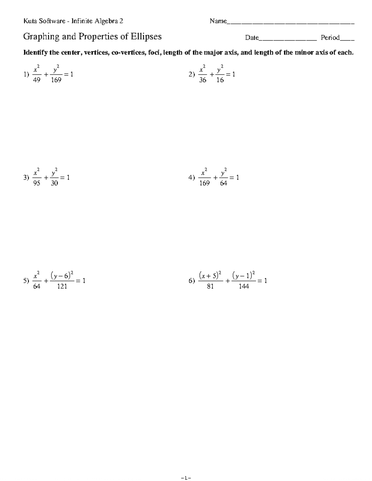 Graphing and Properties of Ellipses - ©N R 21091 i 1 c nK 4 uftfaj 1 ...