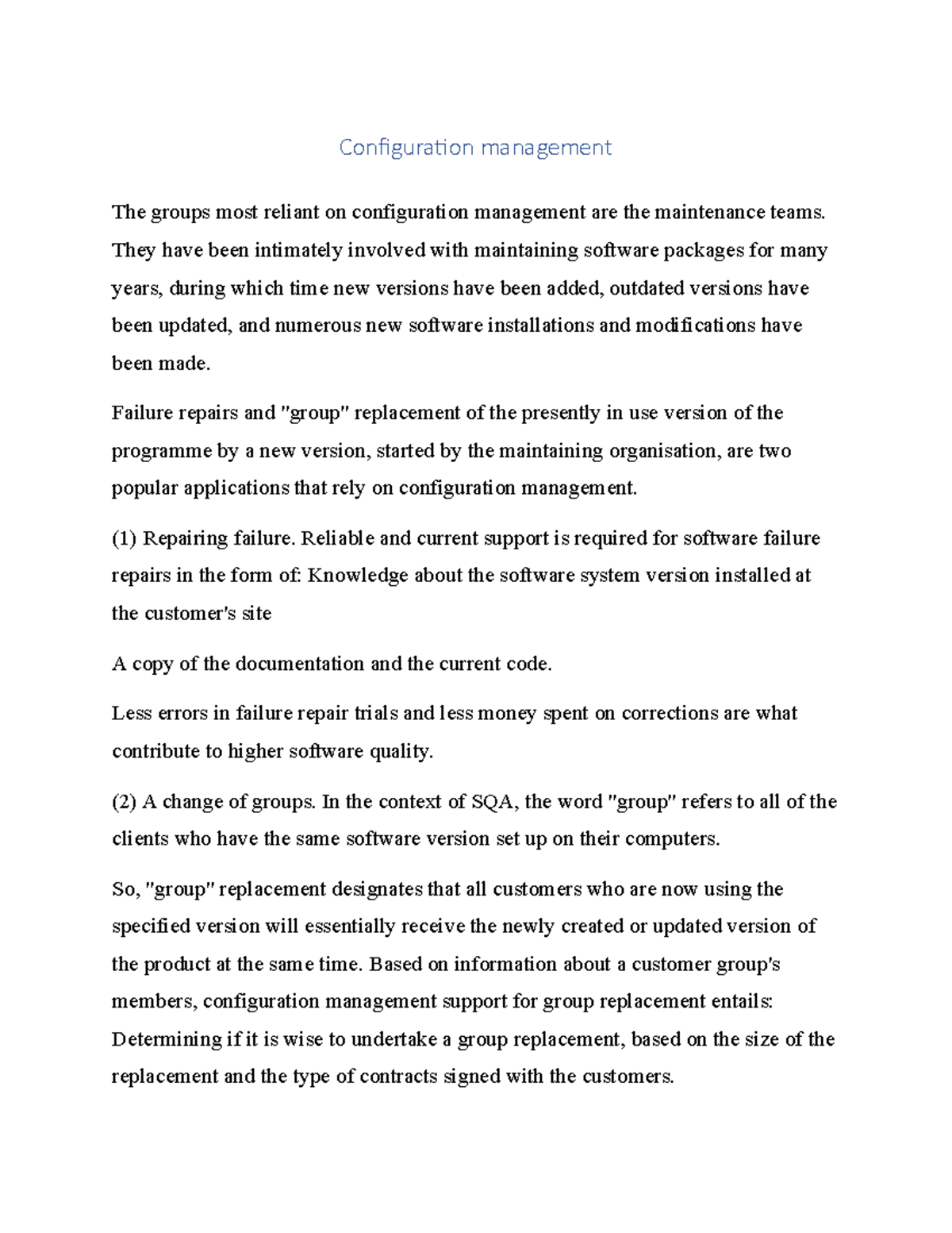 Configuration management - They have been intimately involved with ...