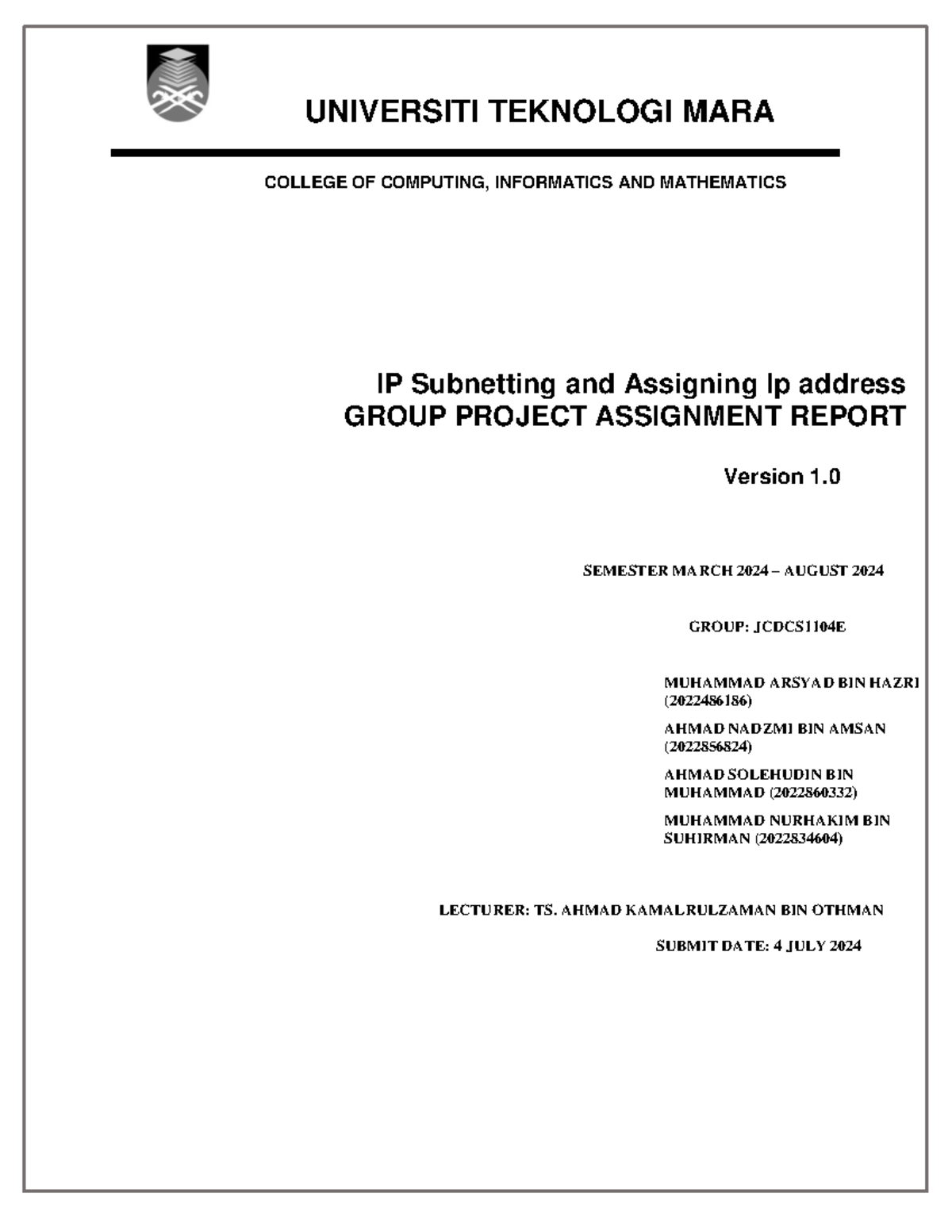 Final Report ITT300 Sesi mac ogos 202 - UNIVERSITI TEKNOLOGI MARA COLLEGE OF COMPUTING ...