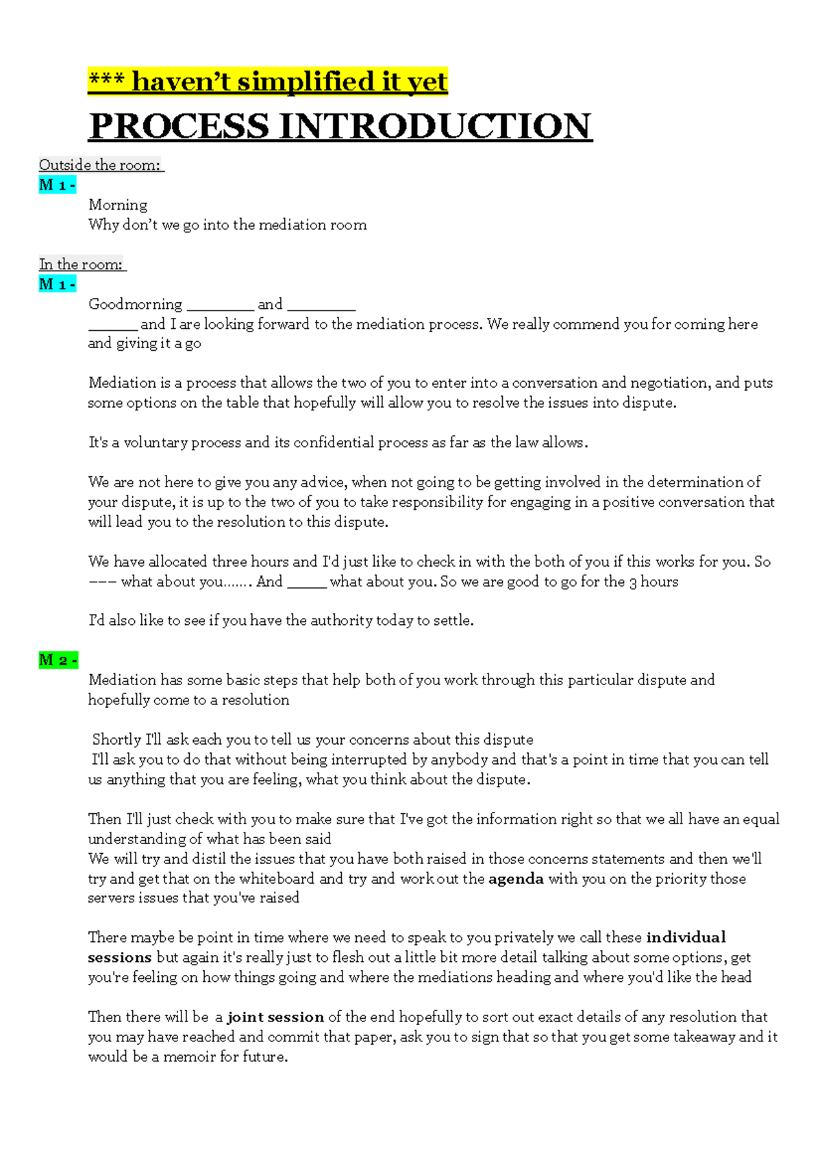 Mediation script - *** haven’t simplified it yet PROCESS INTRODUCTION ...