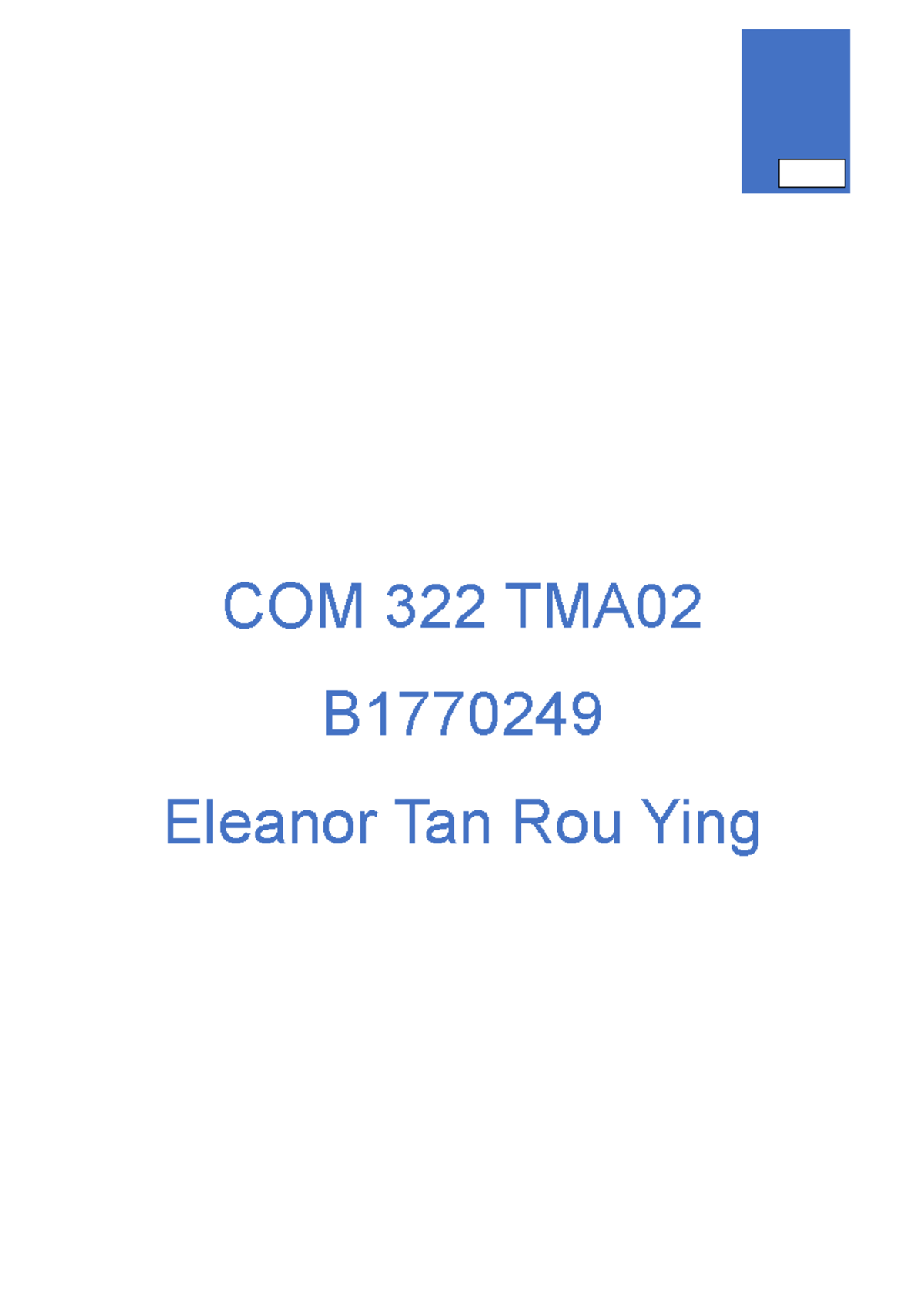 COM 322 TMA02 - TMA 02 for Sem Jul 2018 - COM 322 TMA02 B1770249 ...