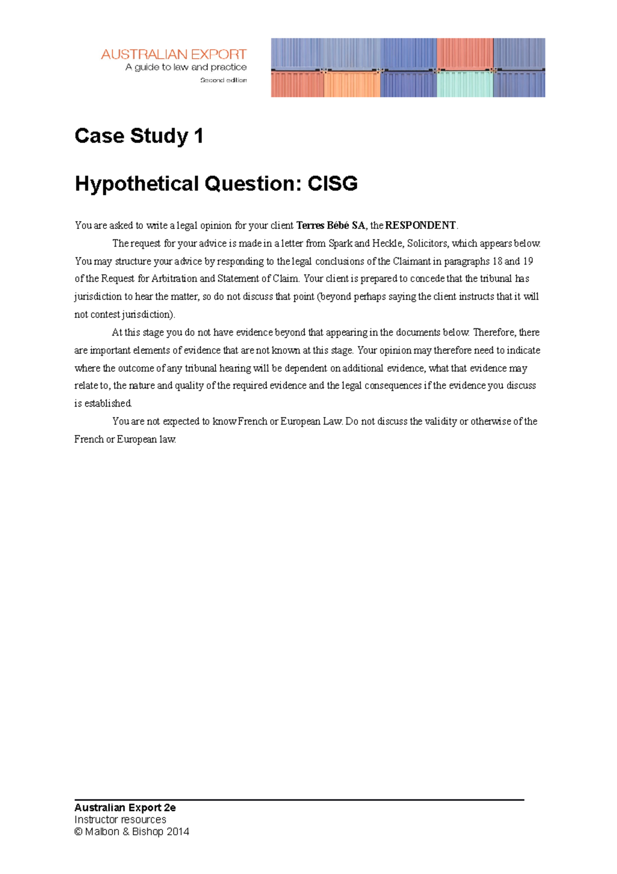 Case-study 1 - Case study - Case Study 1 Hypothetical Question: CISG ...